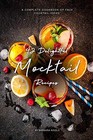 42 DELIGHTFUL MOCKTAIL RECIPES: A COMPLETE COOKBOOK OF By Barbara ...