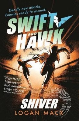 Logan Macx Swift and Hawk: Shiver (Paperback) Swift and Hawk (US IMPORT ...