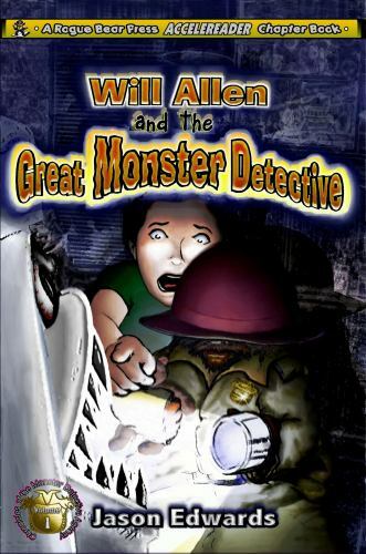 Chronicles of the Monster Detective Agency Ser.: Will Allen and the ...