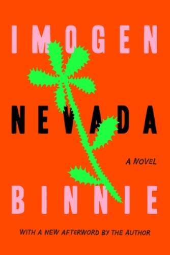 Nevada: A Novel - Paperback By Binnie, Imogen - GOOD 9780374606619| eBay