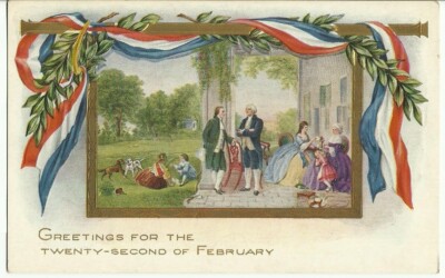 GREETINGS TWENTY-SECOND OF FEBRUARY George Washington UNP Vtg Patriotic ...