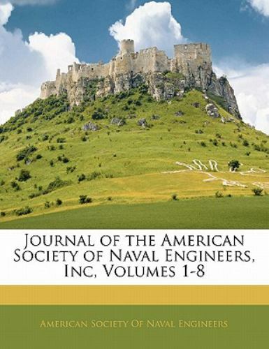 Journal of the American Society of Naval Engineers, Inc by American Society Of Naval Engineers ...