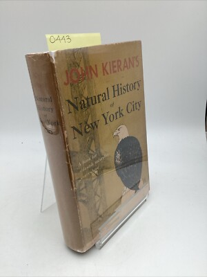 Signed Natural History Of New York City 1st Ed John Kieran Houghton ...