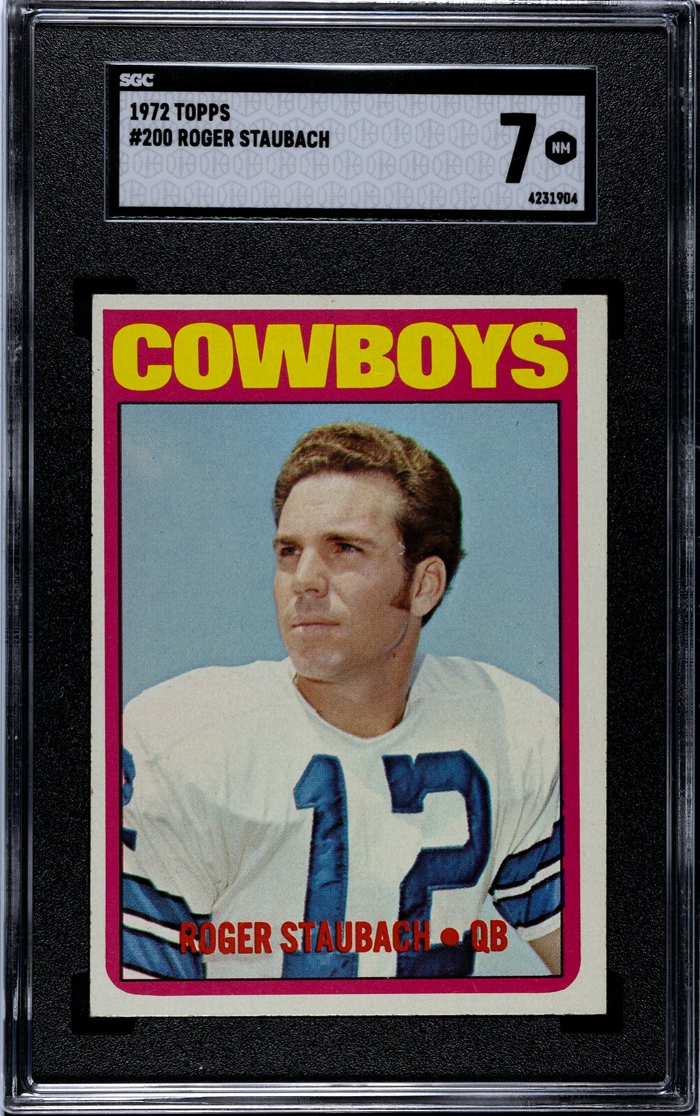 1972 Topps #200 ROGER STAUBACH ROOKIE CARD RC SGC 7 ~ Cowboys ~ New ...