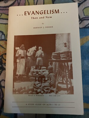 Evangelism Then And Now by Herman J Ridder Booklet | eBay