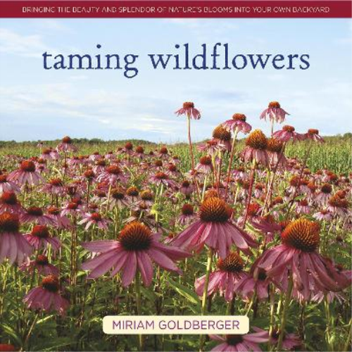 Miriam Goldberger Taming Wildflowers (Relié) 9780985562267 | eBay