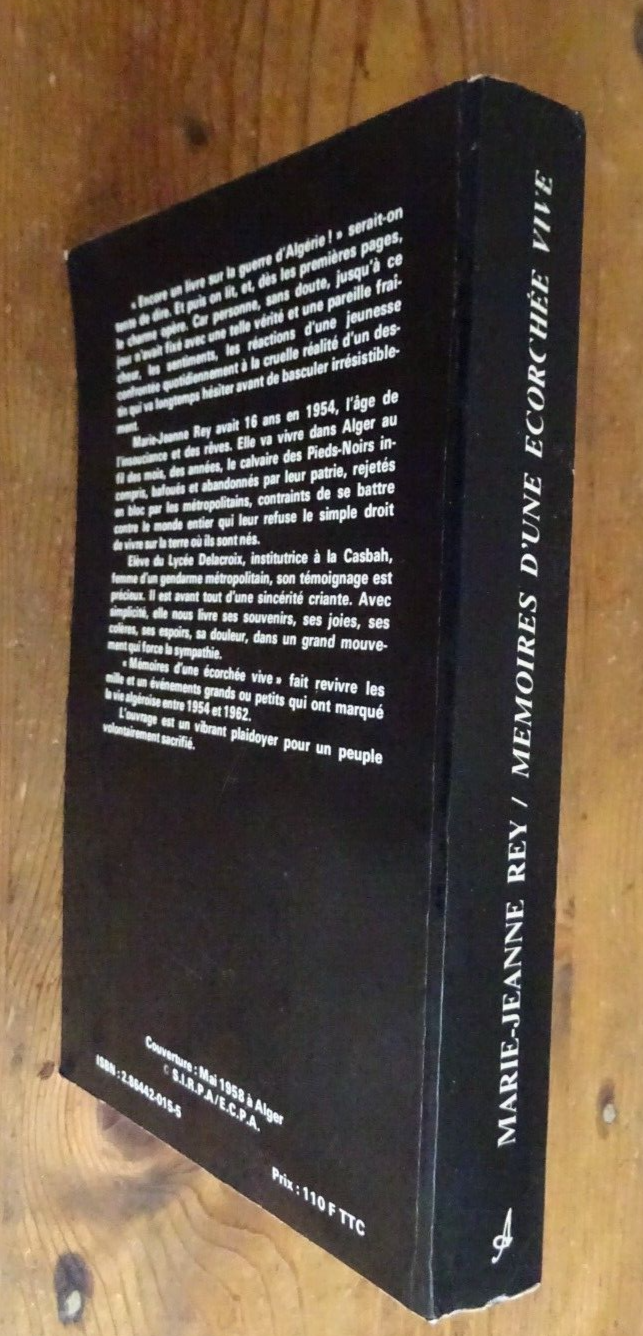 Rey Marie-Jeanne Mémoires D'Une Ecorchée Vive - Alger 1954-1962 | eBay
