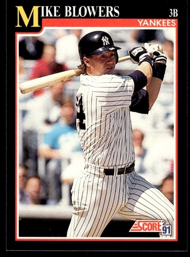 1991 Score Baseball Card Mike Blowers New York Yankees #838 | eBay
