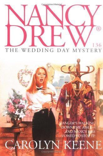 The Wedding Day Mystery; Nancy Drew #136 - Carolyn Keene, 0671000500 ...