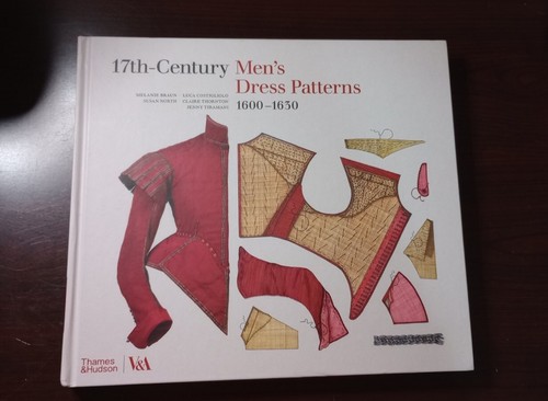 17th-Century Men's Dress Patterns: 1600 - 1630 by Susan North (English ...