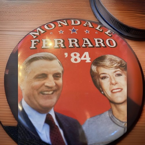 Mondale & Ferraro 1984 Political Presidential Campaign button Pin 3.5 ...