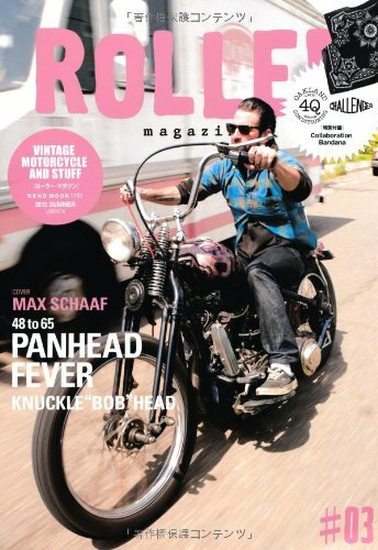 ROLLER MAGAZINE Vol.3 Bike Book Japan Max Schaaf PANHEAD KNUCKLEHEAD ...