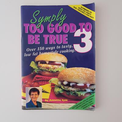 Symply Too Good To Be True Book 3 (SYMPLY TOO GOOD TO BE TRUE) by ...