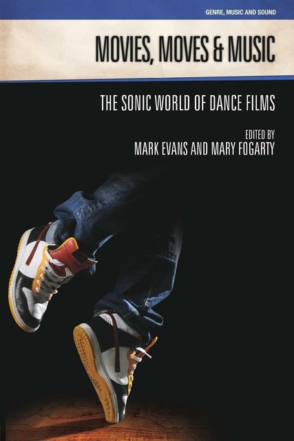 Movies, Moves and Music von Mark Evans Mary Fogarty (2016, Taschenbuch ...