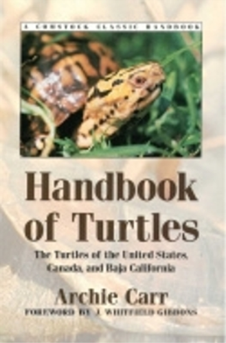 Archie Carr Handbook of Turtles (Relié) Comstock Classic Handbooks ...