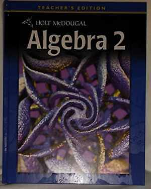 Holt McDougal Algebra 2: Teacher's - Hardcover, by Burger Chard Kennedy ...
