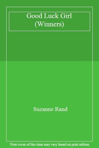 Good Luck Girl (Winners S) By Suzanne Rand 9780553172638| eBay
