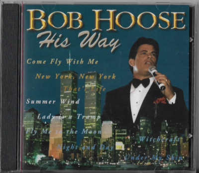 His Way [Frank Sinatra Tribute] by Bob Hoose (CD) NEW! | eBay
