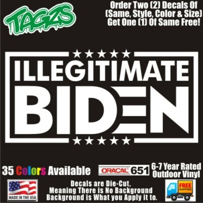 Illegitimate Joe Biden Funny DieCut Vinyl Window Decal Sticker Car ...