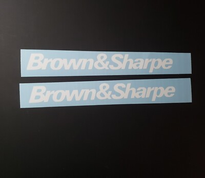 BROWN & SHARPE CNC mill MACHINE Decal Sticker WHITE stickers pair (2 ...