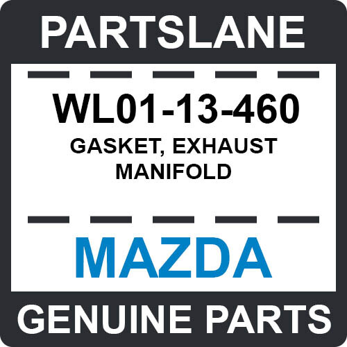 WL01-13-460 Mazda OEM Genuine GASKET, EXHAUST MANIFOLD | eBay