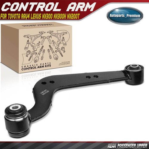 Rear Right Upper Control Arm for Toyota RAV4 2006-2017 Lexus NX300 ...