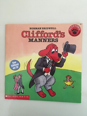 Clifford Ser.: Clifford's Manners by Norman Bridwell (1987, Trade ...