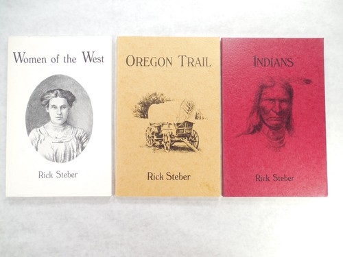 Rick Steber, Tales of the Wild West Series, Vols 1, 3, 5 All Signed ...