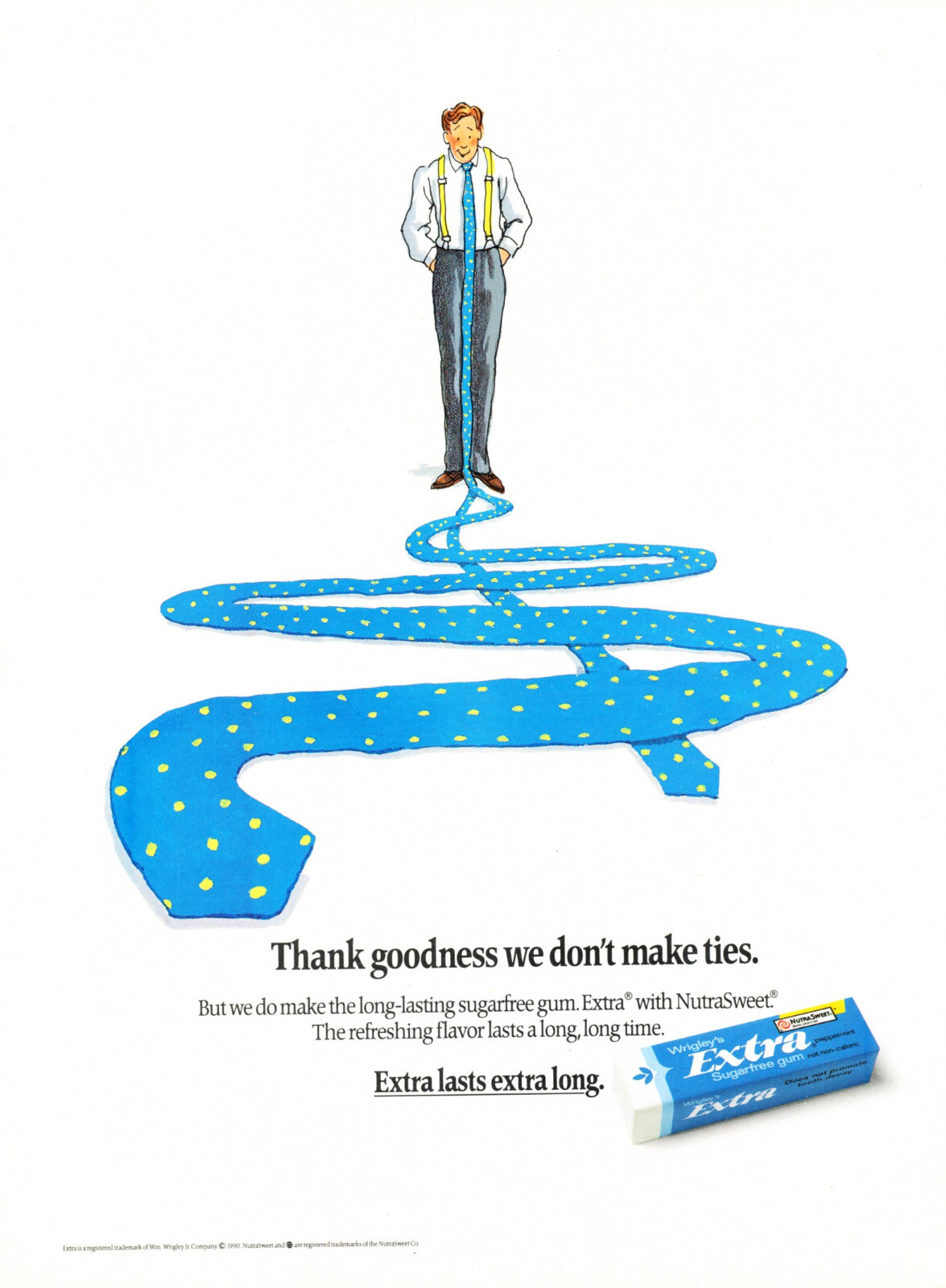 EXTRA GUM AD #05 MAGAZINE promo AD 1990 THANK GOODNESS WE DON'T MAKE ...