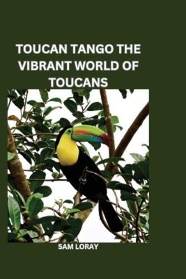 Sam Loray Toucan Tango (Poche) | eBay