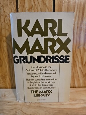Karl Marx Grundrisse Foundations of Critique of Political Economy 1973 ...