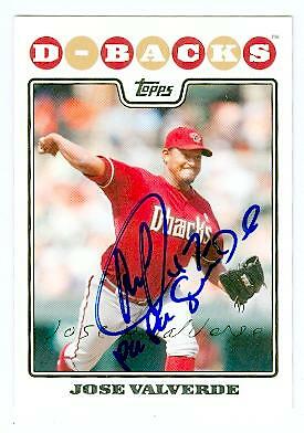 Jose Valverde autographed baseball card 2008 Topps #180 inscribed Papa ...