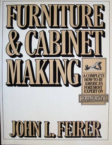 Furniture and Cabinet Making - Paperback By Feirer, John Louis - GOOD ...
