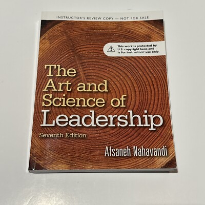 The Art and Science of Leadership by Afsaneh Nahavandi INSTRUCTOR’S ...