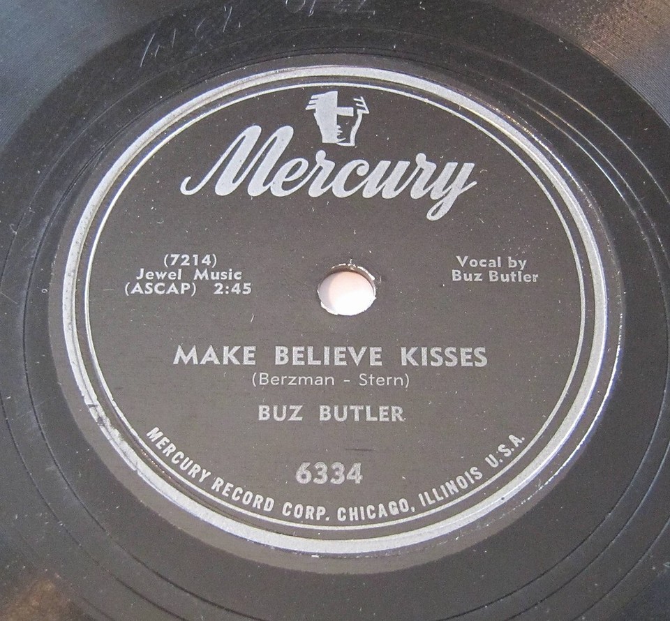 BUZ BUTLER - Ten Thousand Miles / Make Believe Kisses 78 Mercury 6334 ...
