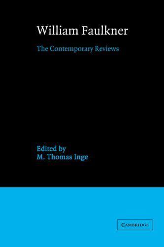American Critical Archives Ser.: William Faulkner : The Contemporary ...