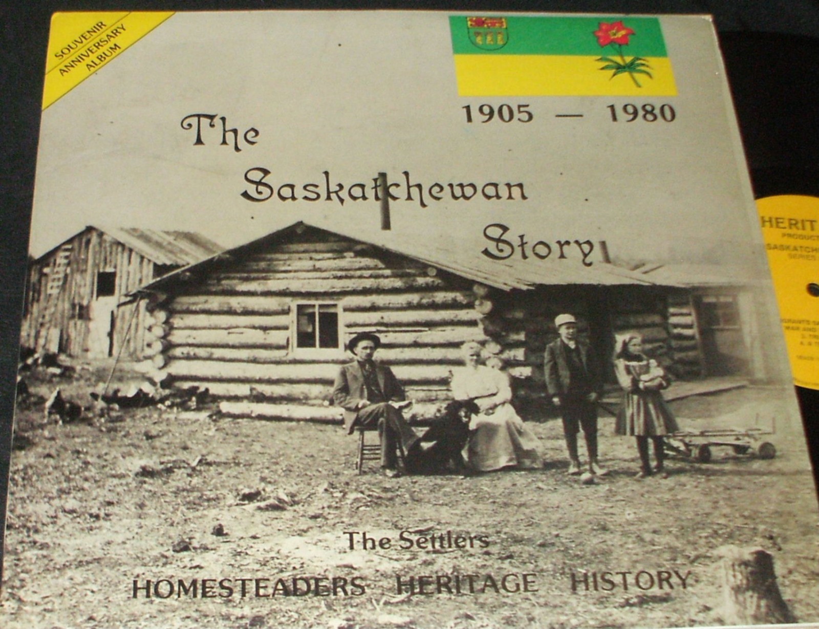 THE SASKATCHEWAN STORY The Settlers Homesteaders PRIVATE CANADA ...