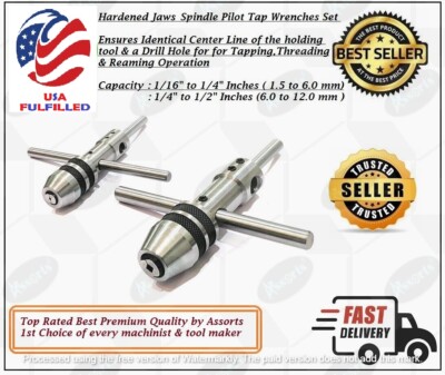 (SET OF 2) New Pilot Tap Wrench Spindle 3/32"-1/4" & 1/4"-1/2" -USA ...