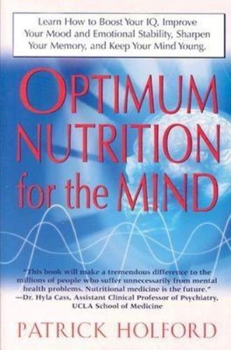 Optimum Nutrition for the Mind Paperback Patrick Holford 9781591201052| eBay