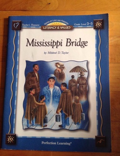 Mississippi Bridge by Mildred D. Taylor 1999 Teachers Resource Grades 3 ...