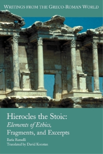 Ilaria Ramelli Hierocles the Stoic (Paperback) 9781589834187 | eBay