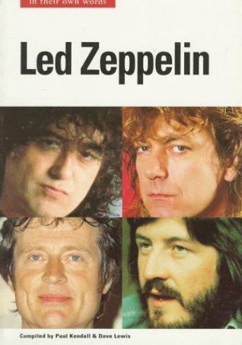 Led Zeppelin : In Their Own Words by Paul Kendall (Hardcover) for sale ...