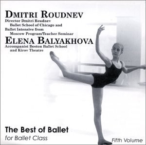 DMITRI ROUDNEV" DMITRI ROUDNEV - Best Of Ballet For Ballet Class Vol V ...