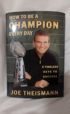 Joe Theismann Signed 1st Ed HB Book How To Be A Champion Every Day | eBay