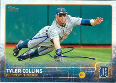 Tyler Collins autographed baseball card (Detroit Tigers) 2015 Topps # ...