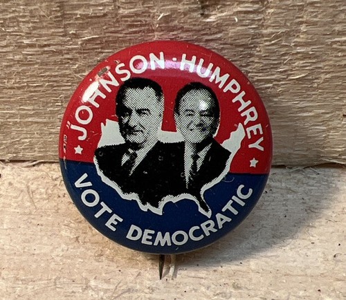 Vintage Johnson Humphrey Vote Democratic Campaign (1 Inch Pin) - Used ...