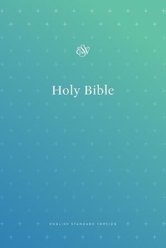 ESV OUTREACH BIBLE (, BLUE) By Esv Bibles By Crossway **BRAND NEW ...