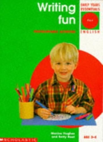 Writing Fun - Photocopiable Activities (Early Years Essentials for ...