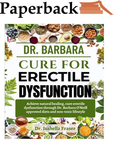 DR. BARBARA CURE FOR ERECTILE DYSFUNCTION:Achieve natural healing, cure ...
