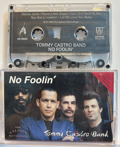 Tommy Castro Band : No Foolin' (Cassette Tape 1993 The Saloon Rec ...